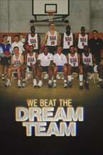 We Beat the Dream Team (2025) - Flickchart